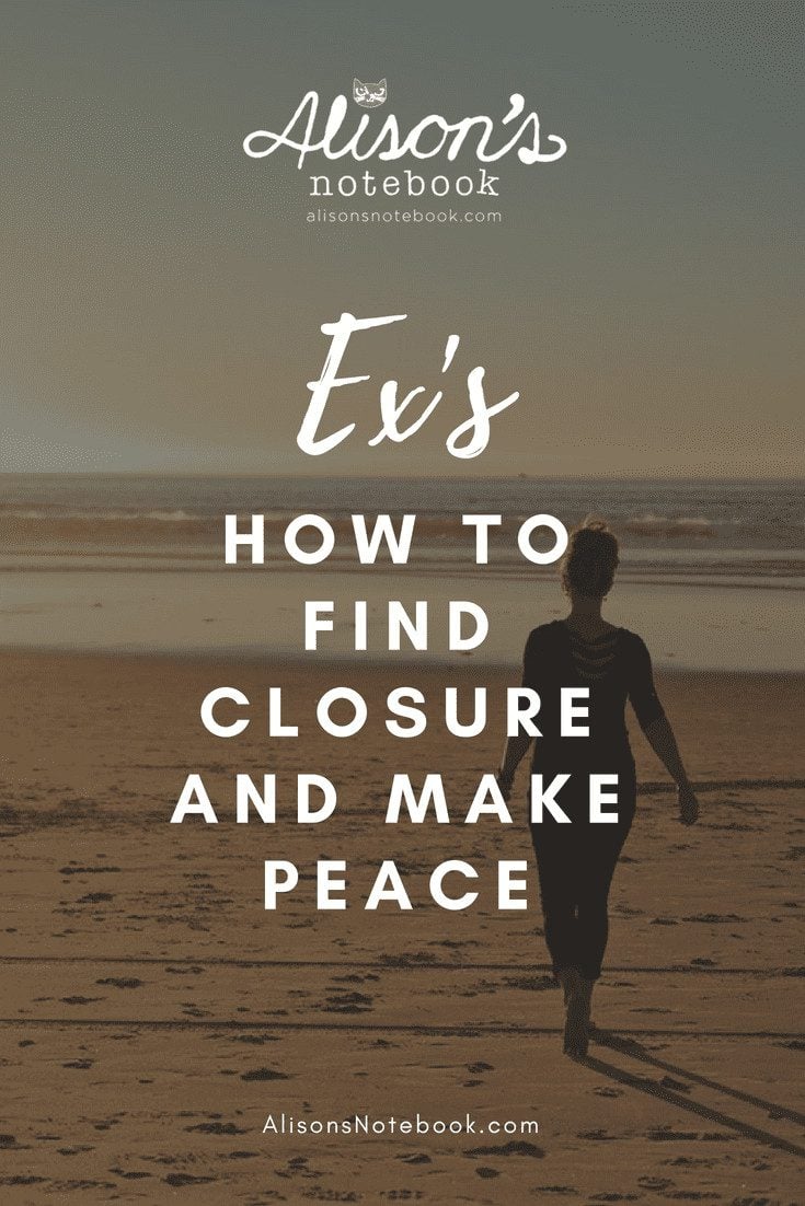 The Simple Process Of How To Find Closure And Make Peace With An Ex ...