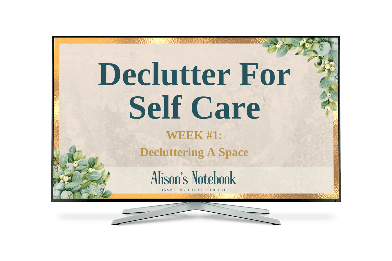 Declutter For Self Care - Alison's Notebook