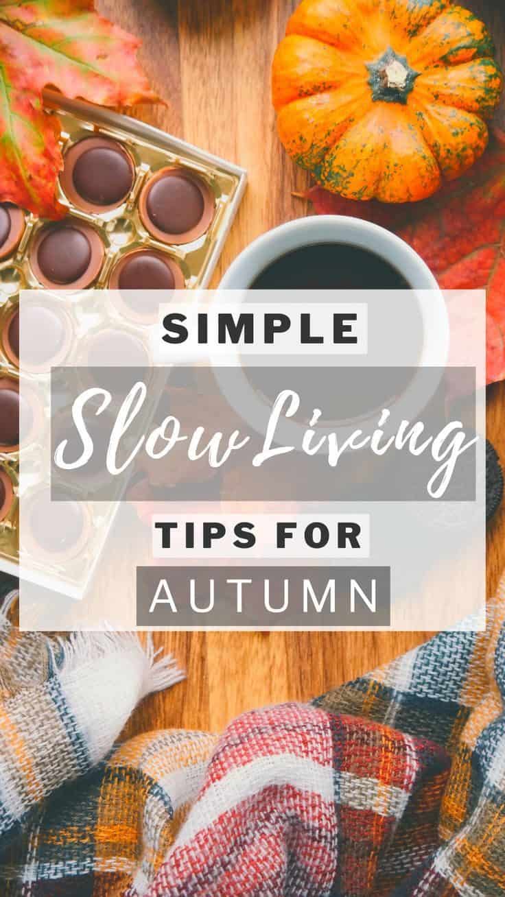 Simple Slow Living in the Autumn - Alison's Notebook
