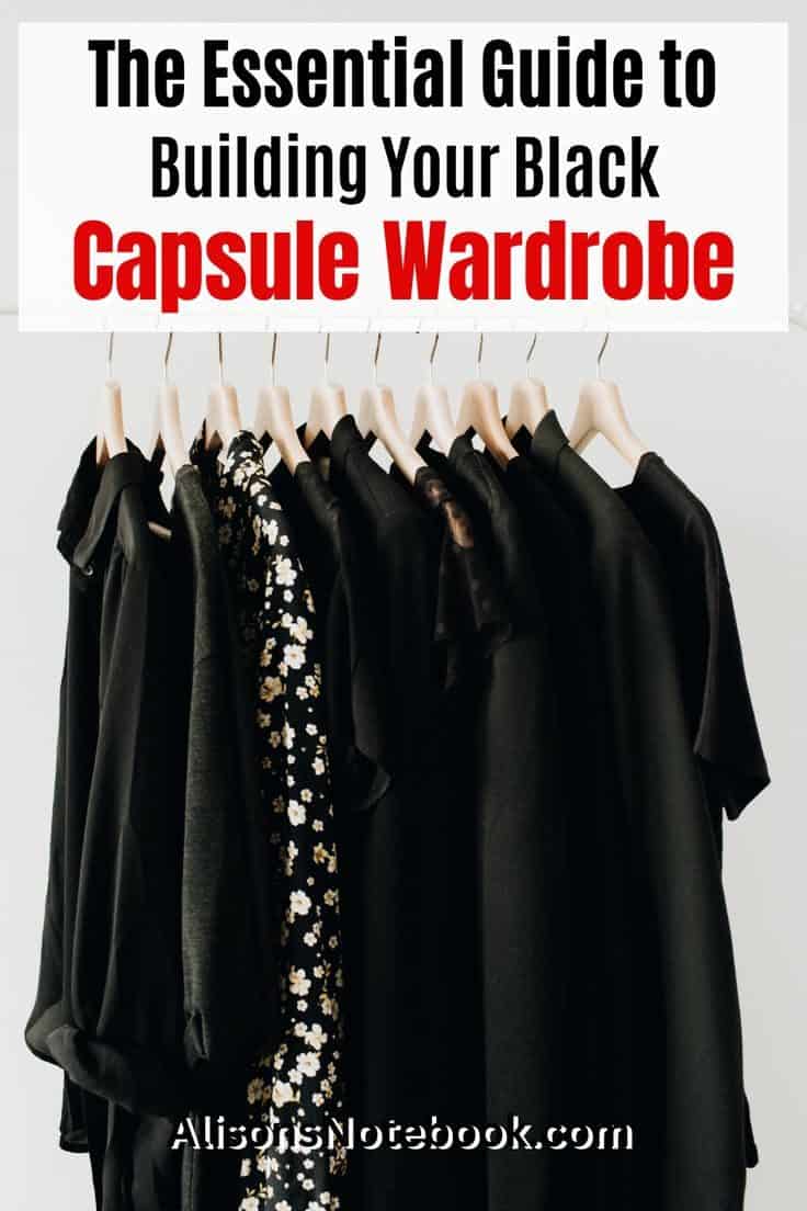 How To Build Your Black Capsule Wardrobe With Elegance - Alison's Notebook